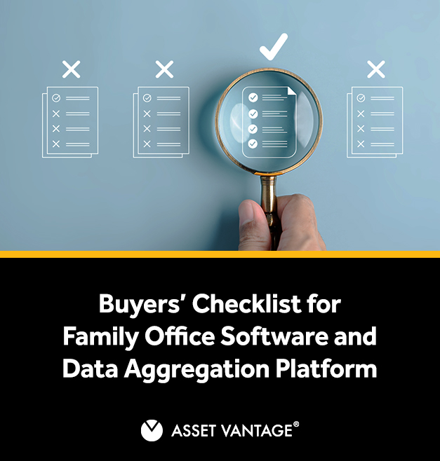 Buyers’ Checklist for Family Office Software and Data Aggregation Platform